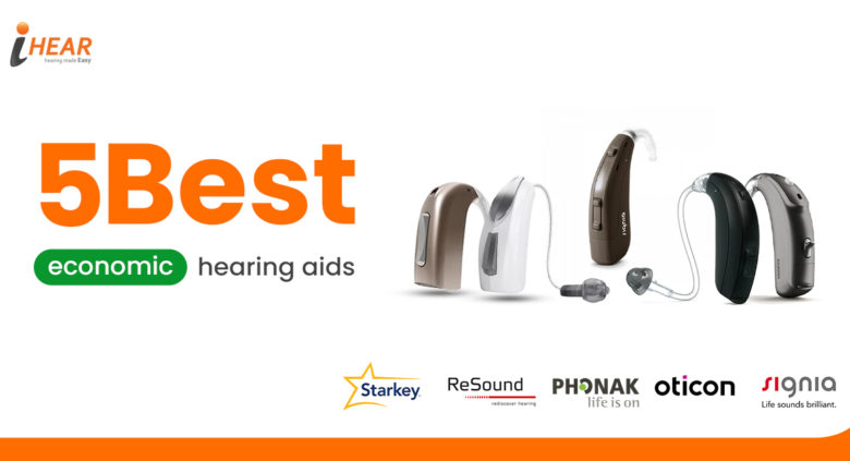 5 Best Economic Hearing Aids in 2025 – Affordable & Reliable Options